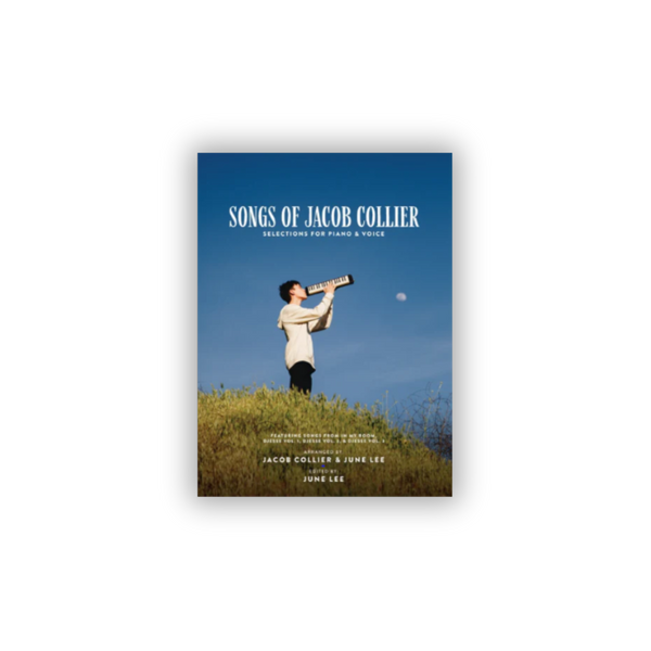 "Songs of Jacob Collier" Selections for Piano & Voice - Songbook ...